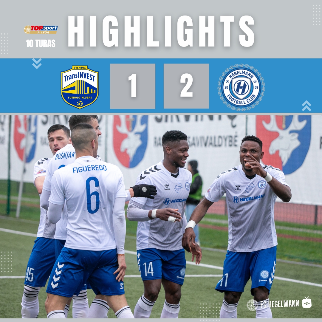 TOPsport A lyga 10 turas: FK TransINVEST x FC Hegelmann | HIGHLIGHTS ...