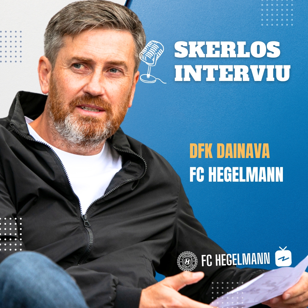 INTERVIU | Andrius Skerla po 16 turo | DFK Dainava x FC Hegelmann ...